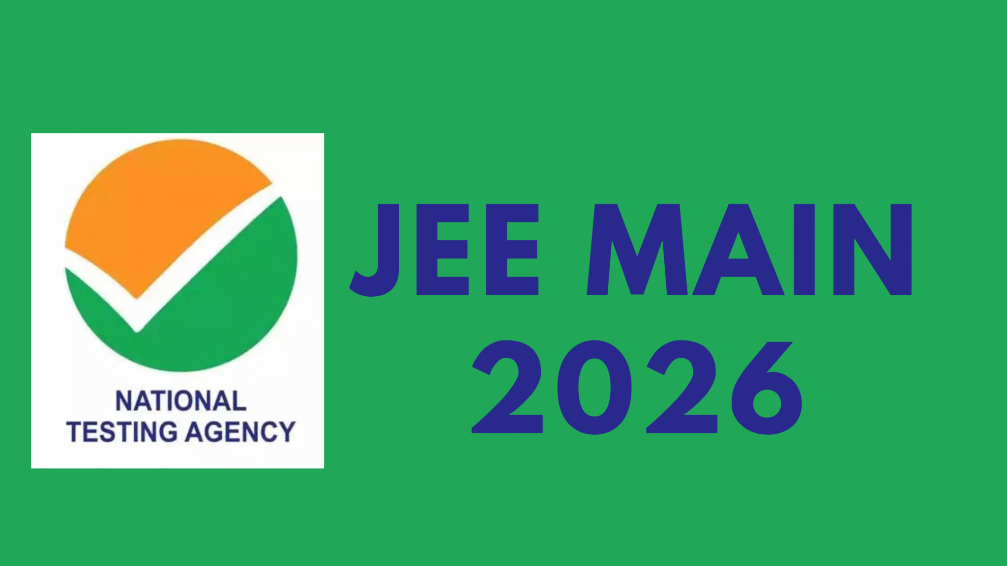 JEE Main 2026 Exam Date, Application Form, Eligibility, Qualification ...
