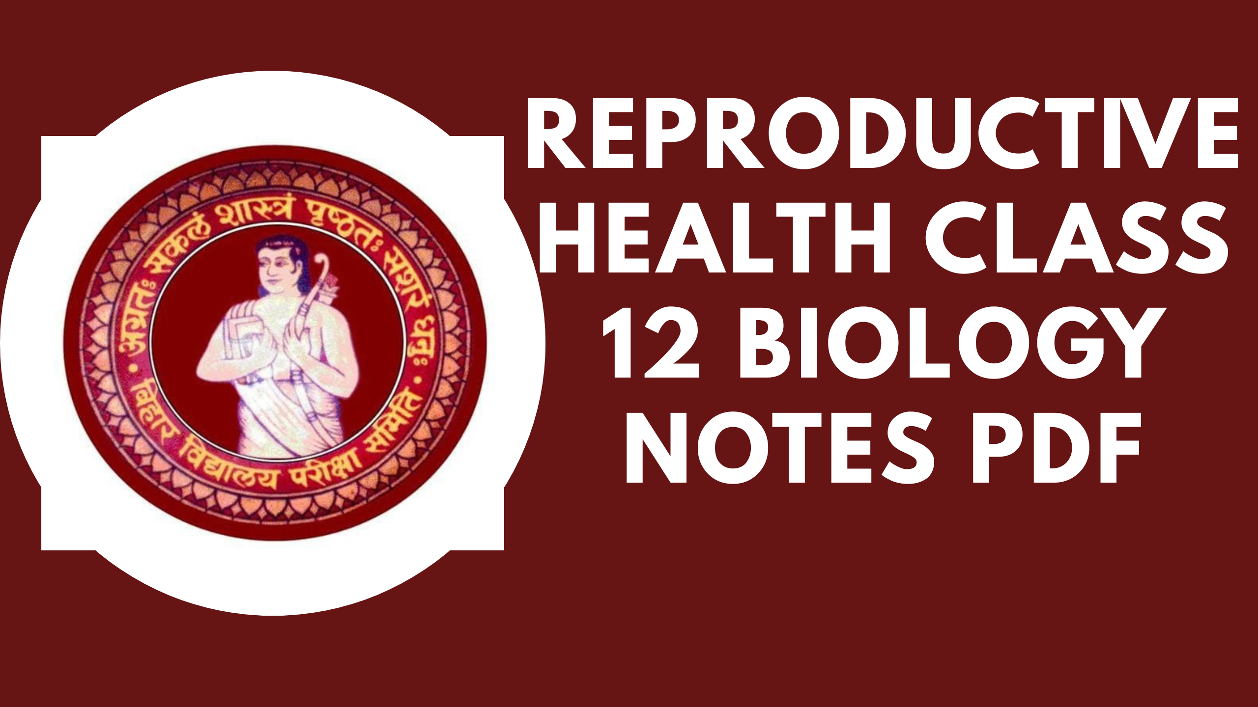 Reproductive Health Class 12 Biology Notes PDF | NCERT | Important ...